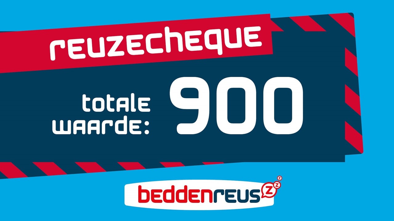 reuzebonus cheque ter waarde van 900 Euro